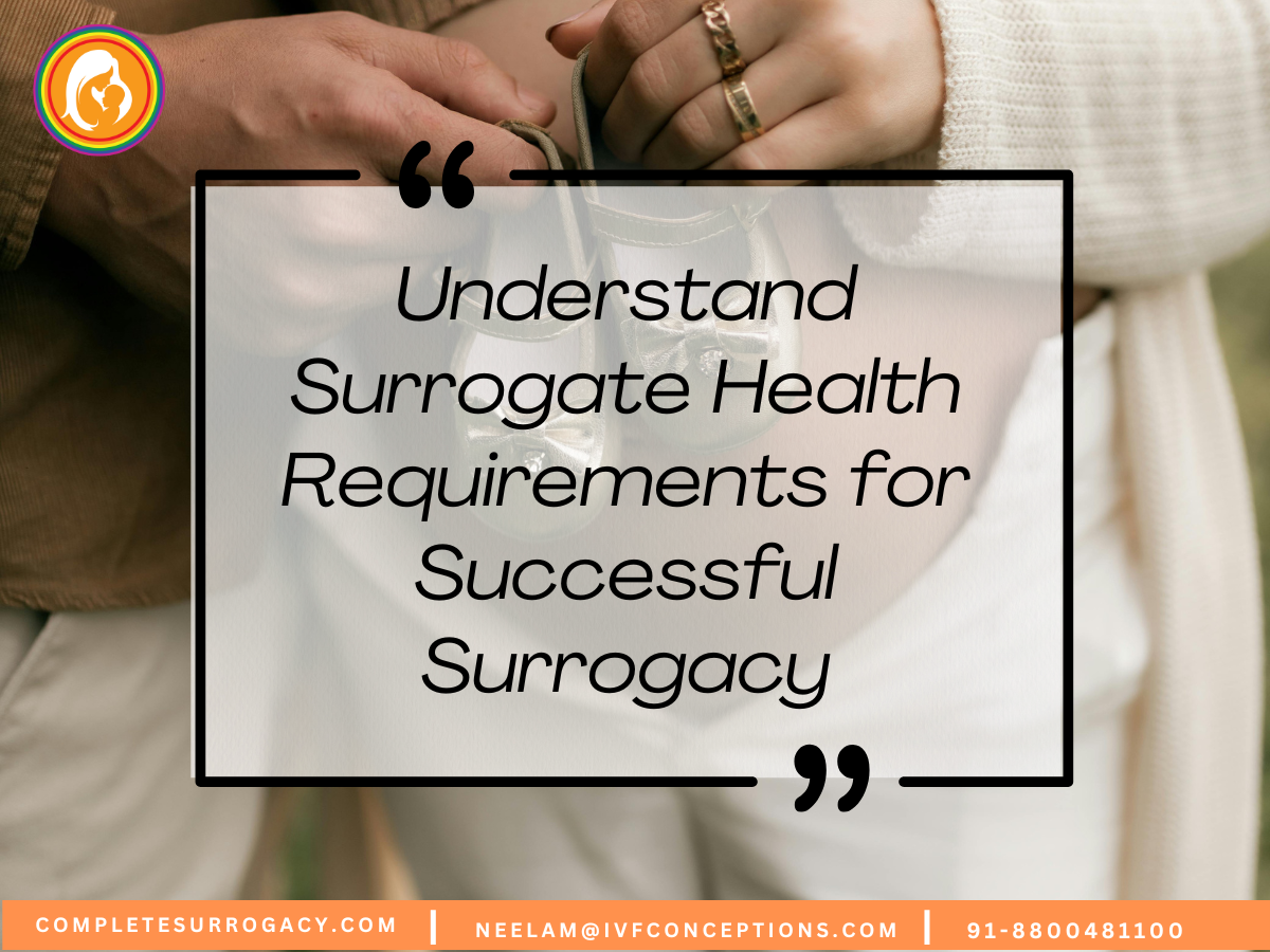 Surrogate Health Requirements for Successful Surrogacy